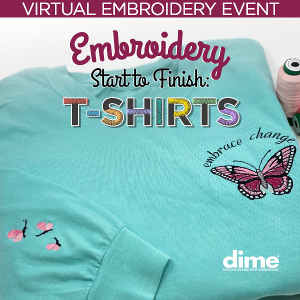 Embroidery Start to Finish – Inspired By Dime