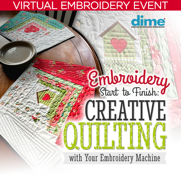 Embroidery Start to Finish - Creative Quilting – Inspired By Dime